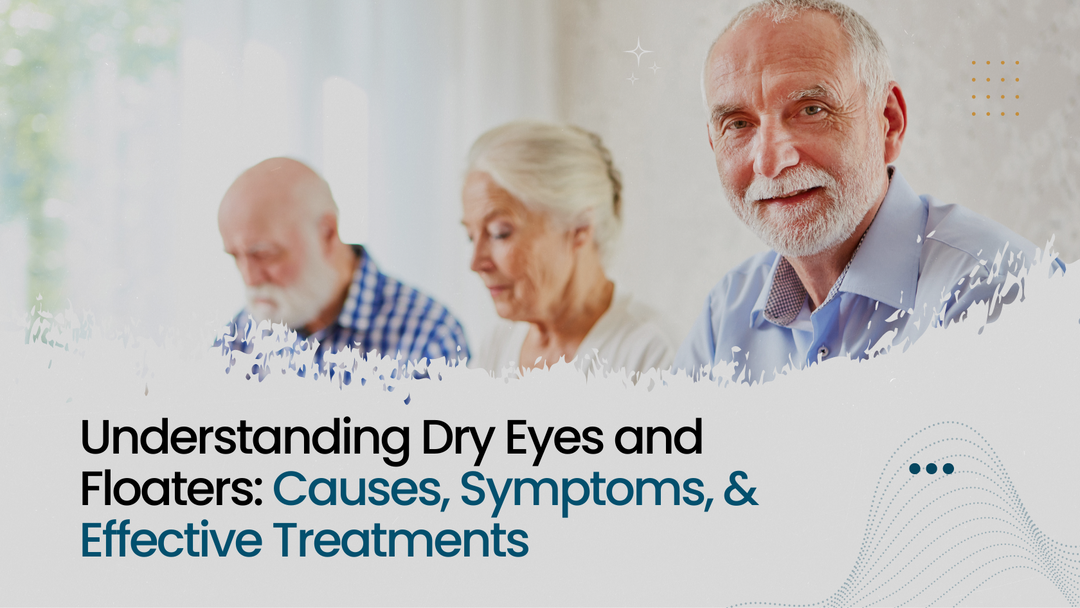 Dry Eyes and Floaters Causes, Symptoms, and Effective Solutions – Haro ...
